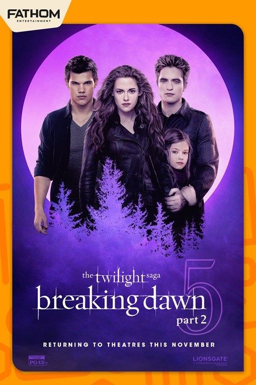 The Twilight Saga: Breaking Dawn - Part 2 (2025) | AmStar Anderson by ...
